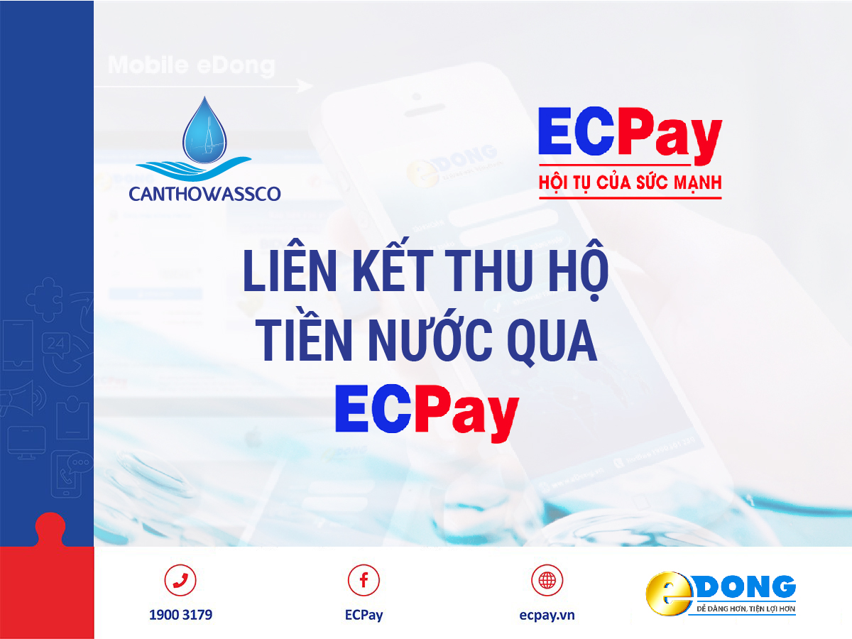 Liên kết thu hộ và thanh toán tiền nước qua ECPay